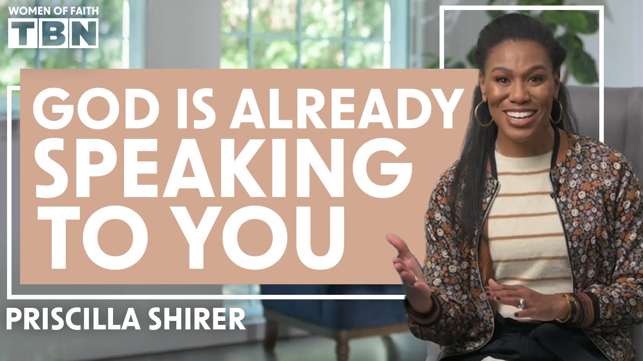 Priscilla Shirer: Are You Hearing From God?