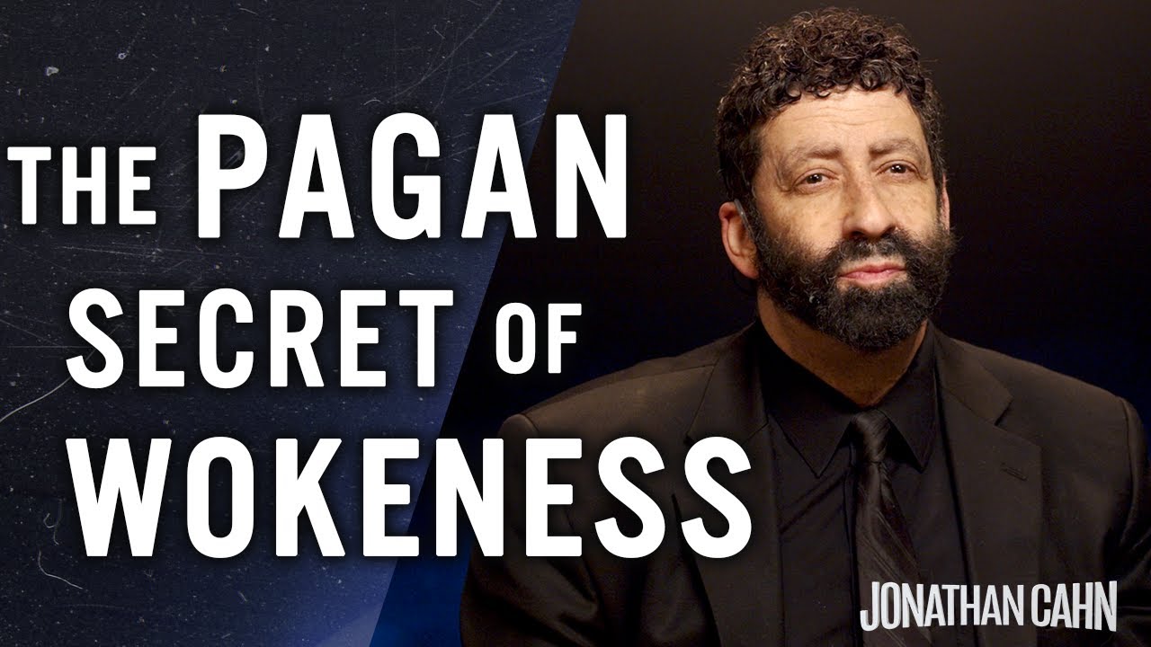 The Pagan Secret of Wokeness | Jonathan Cahn Special