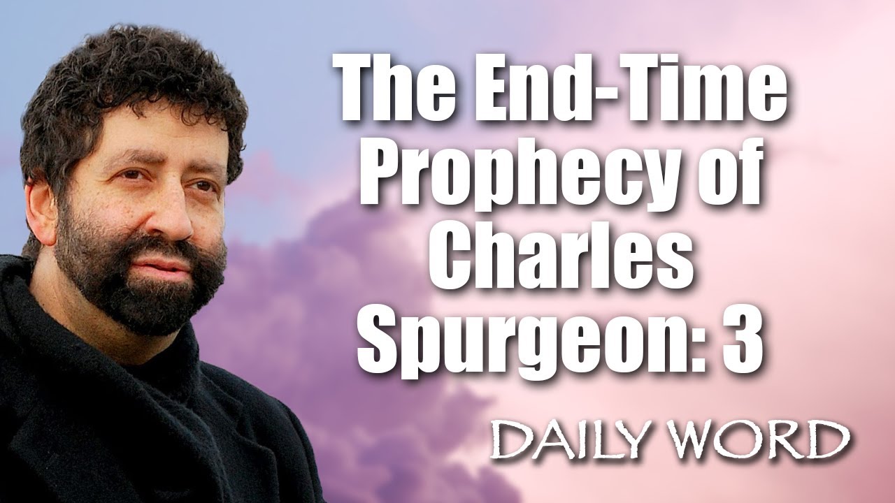 The End Time Prophecy of Charles Spurgeon - Jonathan Cahn