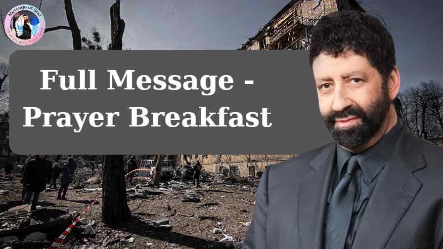 Jonathan Cahn's Full Message - Prayer Breakfast