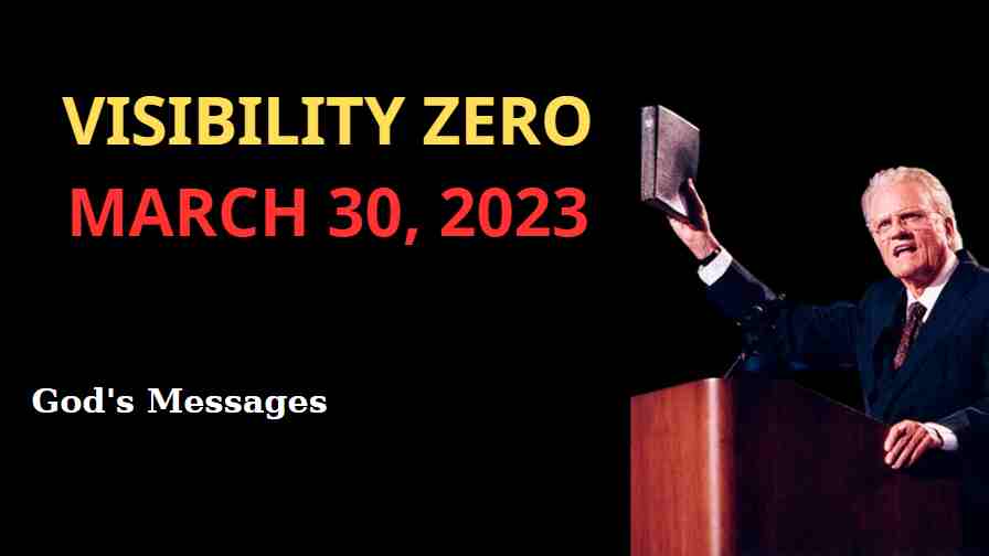Visibility Zero | Billy Graham