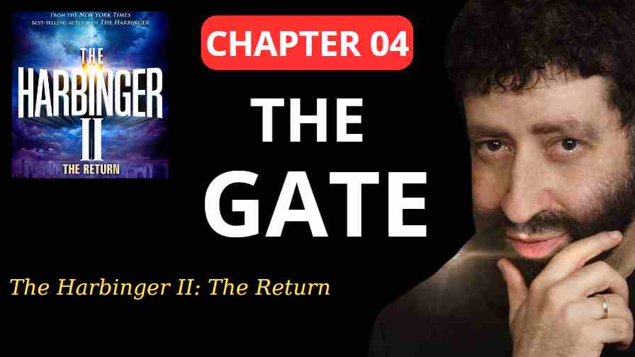 The Harbinger II: The Return | The Gate - Chapter 04