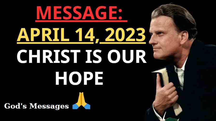 Christ Is Our Hope | Billy Graham