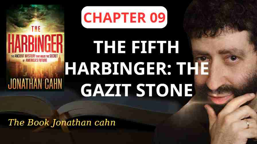 The Harbinger: The Fifth Harbinger: The Gazit Stone - Chapter 09