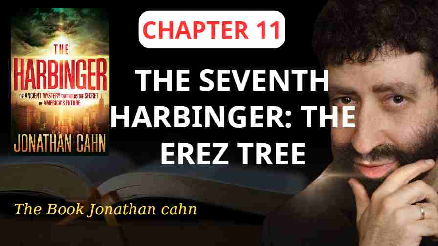 The Harbinger: The Seventh Harbinger: The Erez Tree - Chapter 11