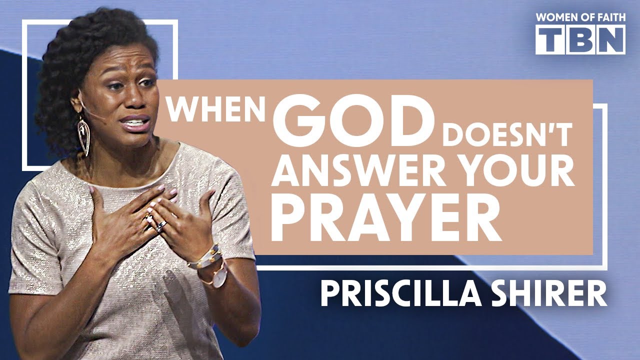Priscilla Shirer: YOUR Prayers Matter to God | Women of Faith on TBN