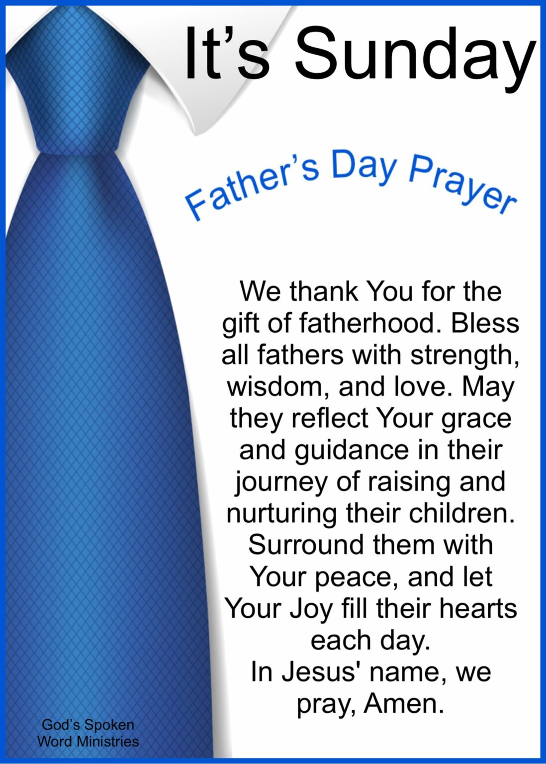 It's Sunday Hevenly Father! Father's Day Prayer!