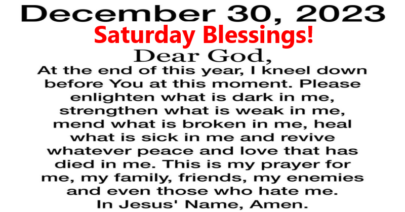 Saturday Blessings! December 30, 2023