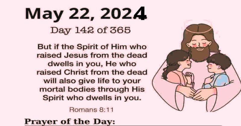 Prayer of the Day: Wednesday May 22, 2024 💌🙏