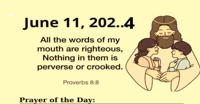 Prayer of the Day: Tuesday June 11, 2024