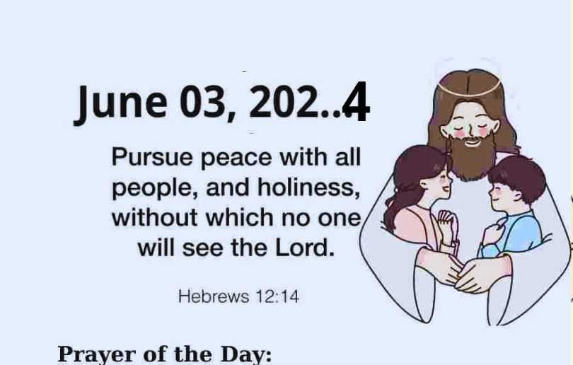 Prayer of the Day: Monday June 03, 2024