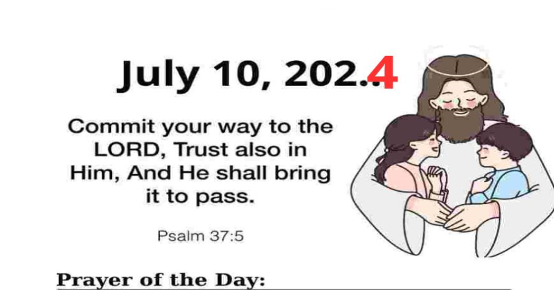 Prayer of the Day: Wednesday July 10, 2024