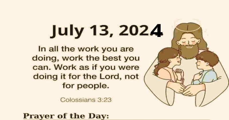 Prayer of the Day: Saturday July 13, 2024