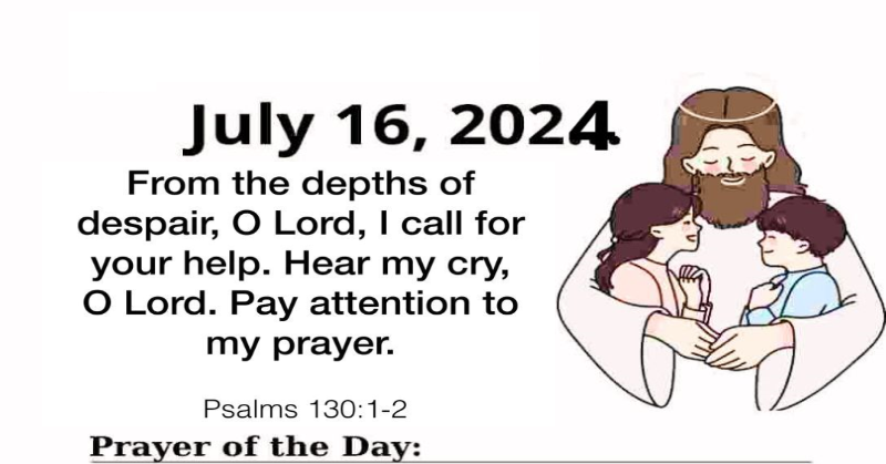 Prayer of the Day: Tuesday July 16, 2024