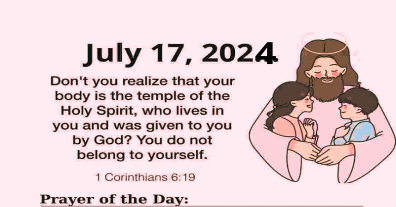 Prayer of the Day: Wednesday July 17, 2024