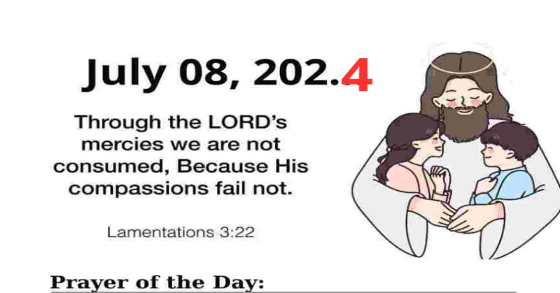 Prayer of the Day: Monday July 08, 2024