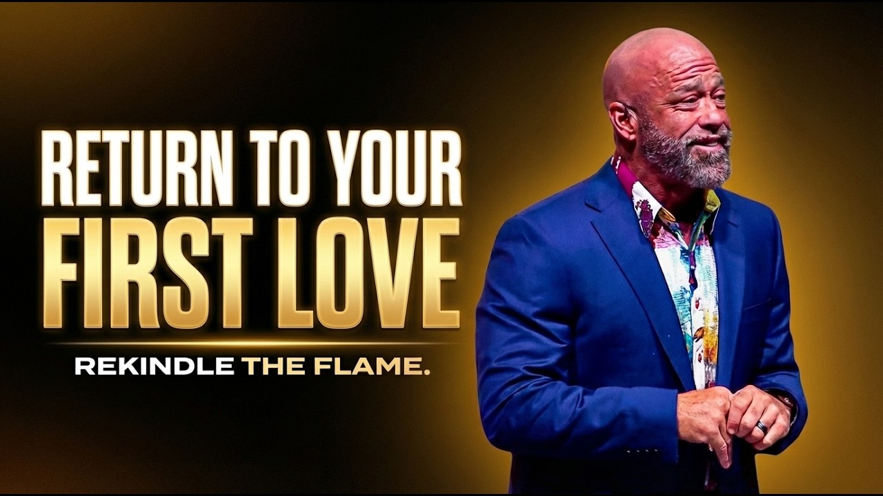 Todd White: Return to Your First Love